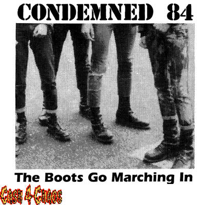 Condemned 84 "The Boots Go Marching In" White Canvas Back Patch – Cash ...